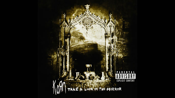 KORN: TAKE A LOOK IN THE MIRROR Sixth Studio Album (2003)