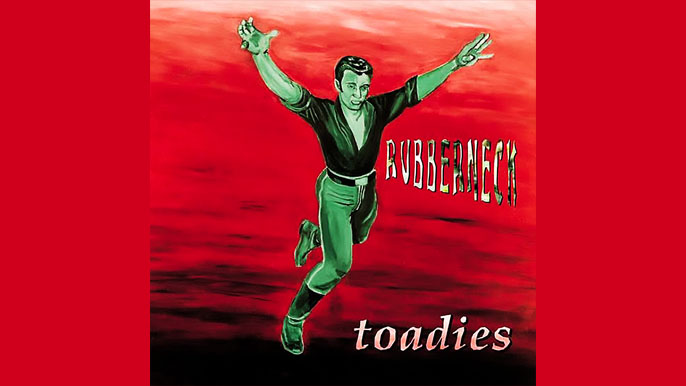 THE TOADIES: RUBBERNECK Debut Studio Album (1994)