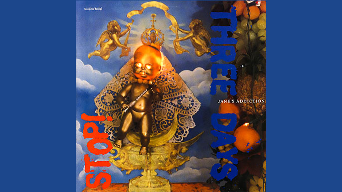JANE'S ADDICTION: THREE DAYS / STOP! Single Album (1990)