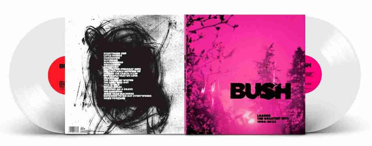 BUSH: LOADED THE GREATEST HITS 1994-2023 Album