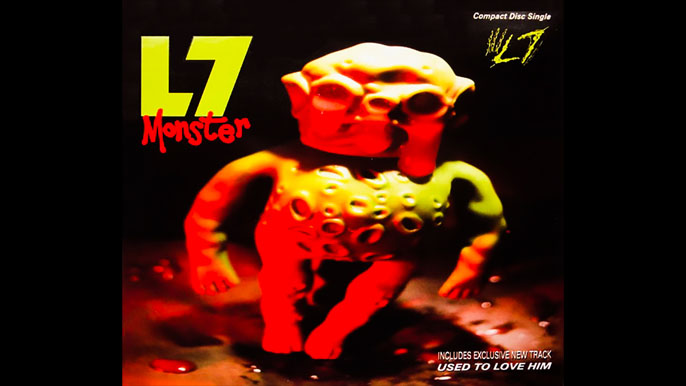 L7: MONSTER Single Album (1992)