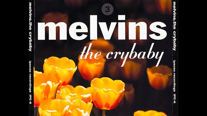 THE MELVINS: THE CRYBABY Twelfth Studio Album (2000)