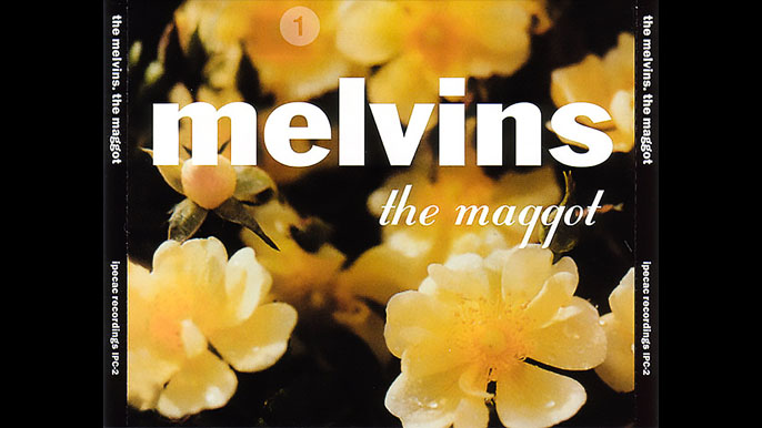 THE MELVINS: THE MAGGOT Tenth Studio Album (1999)