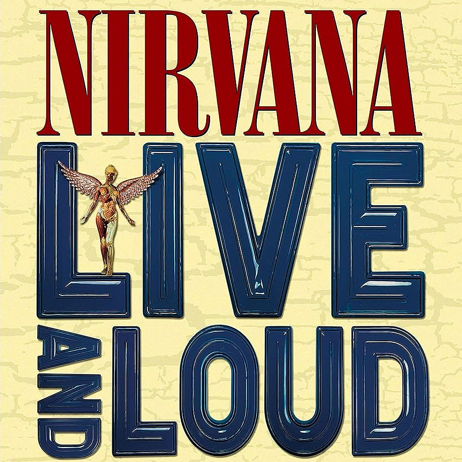 NIRVANA: LIVE AND LOUD Live Album (2019)
