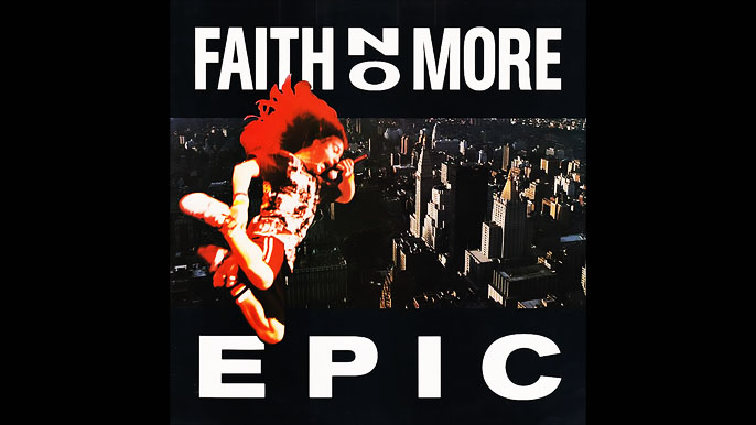 FAITH NO MORE: EPIC Single Album (1990)