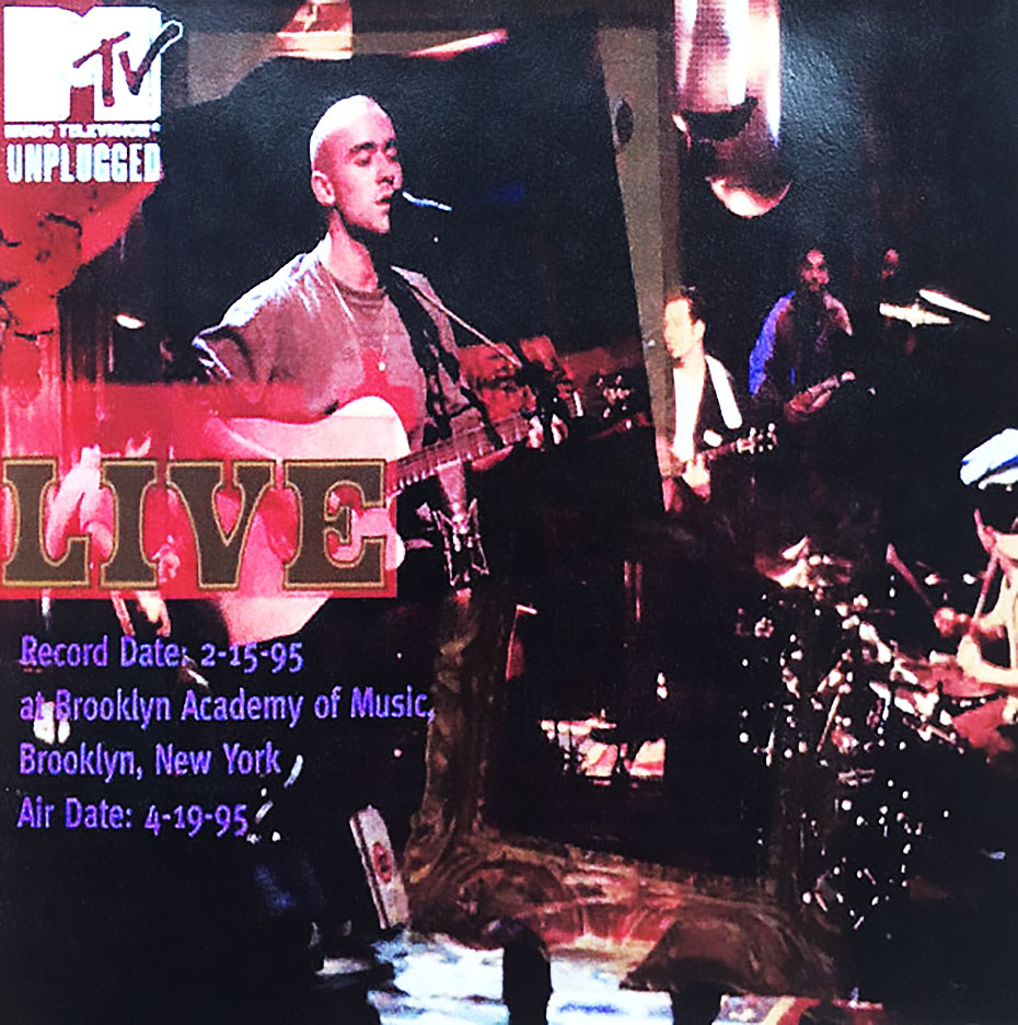 LIVE (Band) MTV UNPLUGGED Live Album (1995) Bootleg