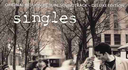 Singles: Original Motion Picture Soundtrack Deluxe Edition