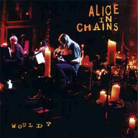 ALICE IN CHAINS: WOULD? Single Album (Unplugged) (1996)