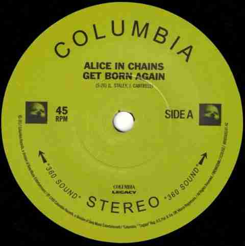ALICE IN CHAINS: WHAT THE HELL HAVE I / GET BORN AGAIN Album